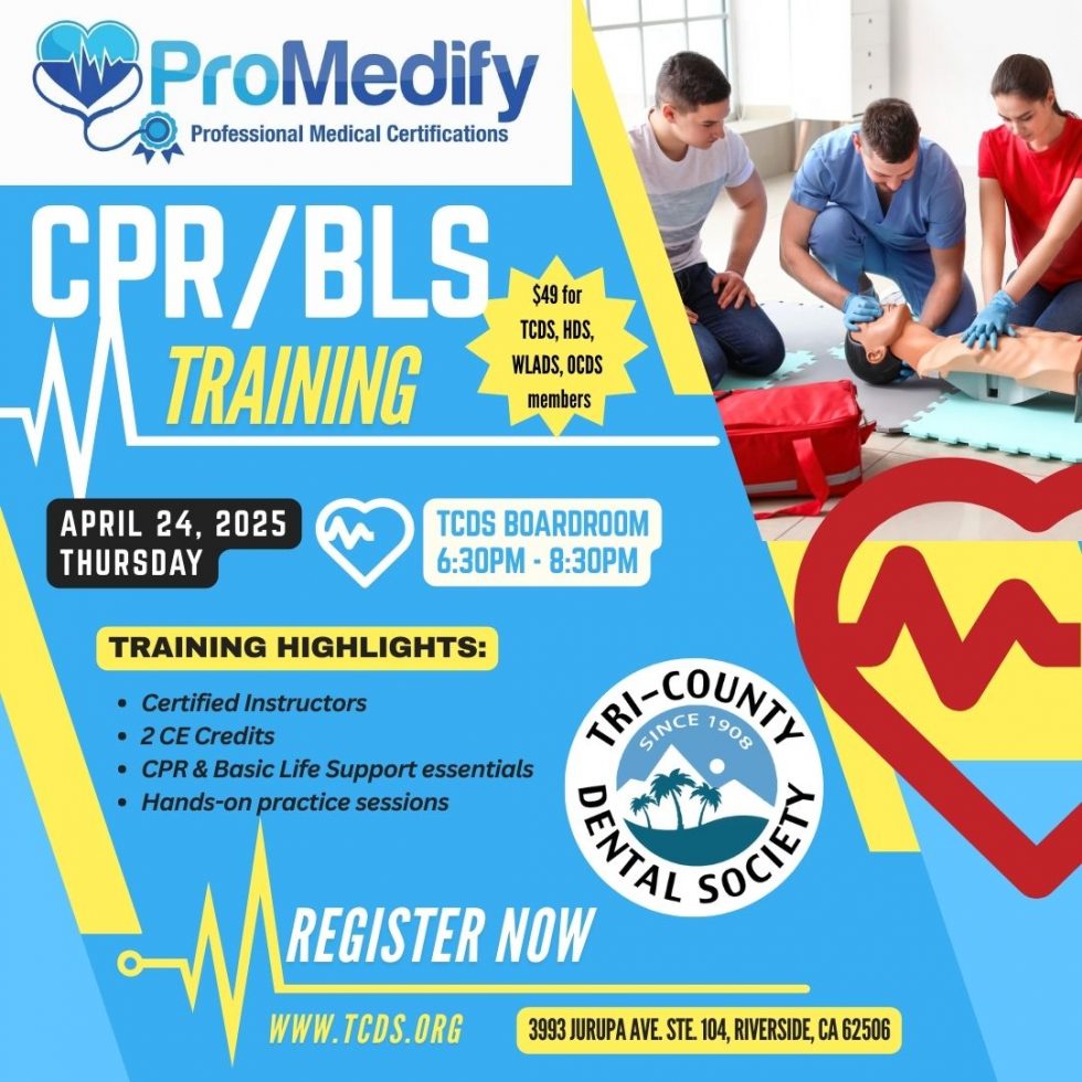 April 24, 2025 - CPR/BLS - Tri-County Dental Society